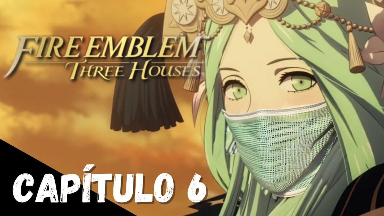 FIRE EMBLE THREE HOUSE CAPITULO 6 - YouTube