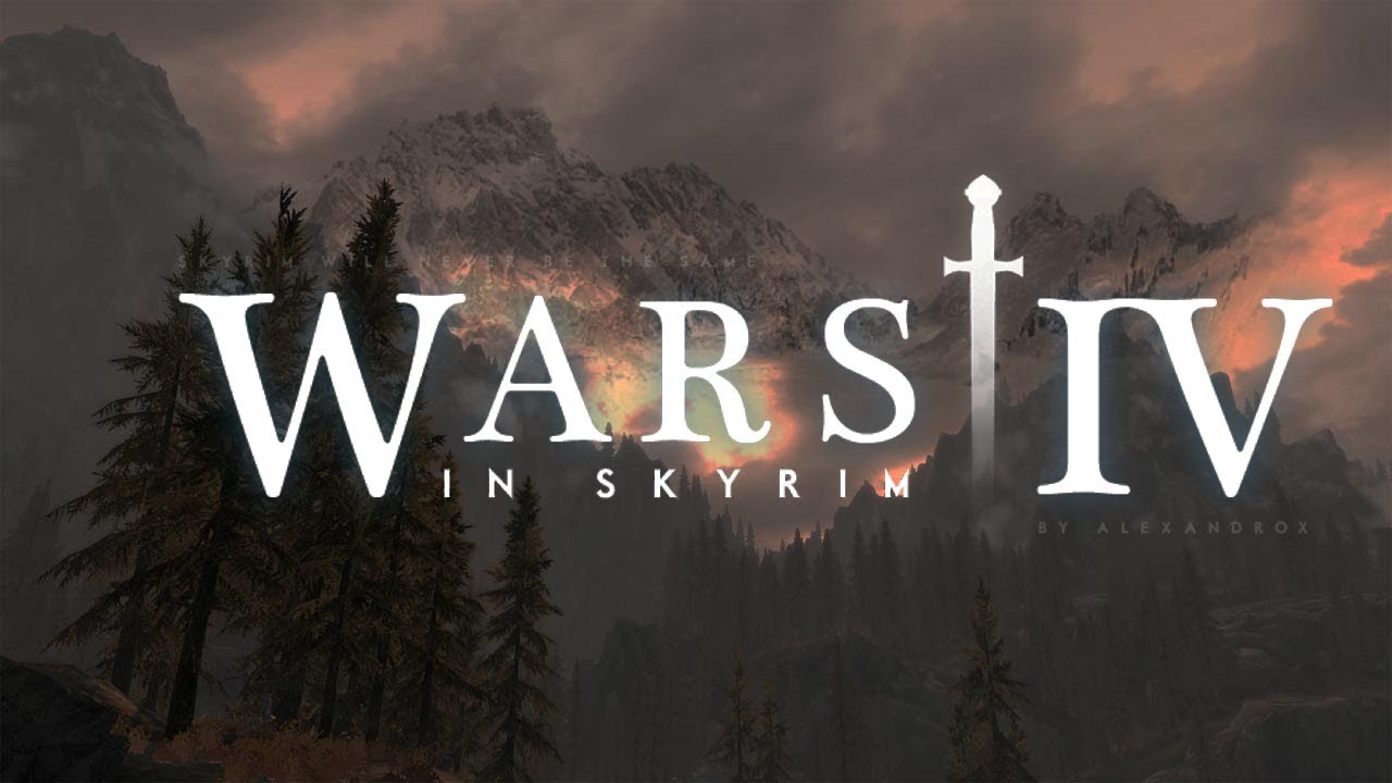 Wars in Skyrim IV - YouTube