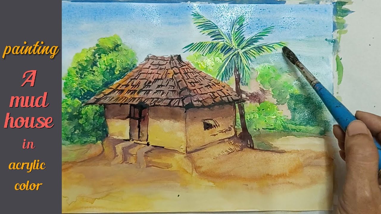 how to paint a mud house in acrylic color - YouTube