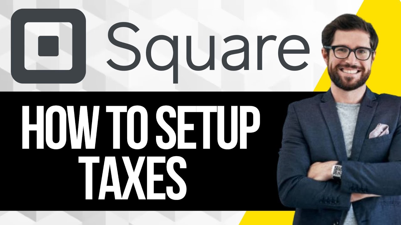 How to Set up Tax in Square Online - YouTube