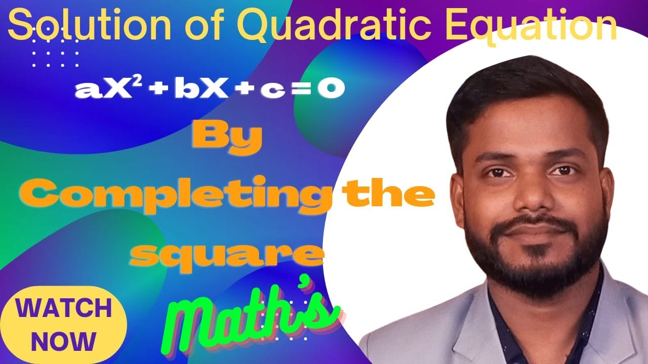 Solution of quadratic equation by completing the square method | How to ...