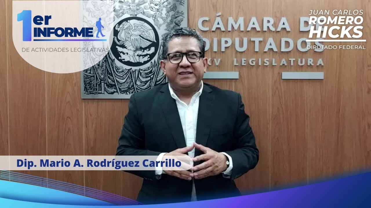 Comentario Dip. Mario Rodríguez Carrillo | 1er Informe Legislativo ...