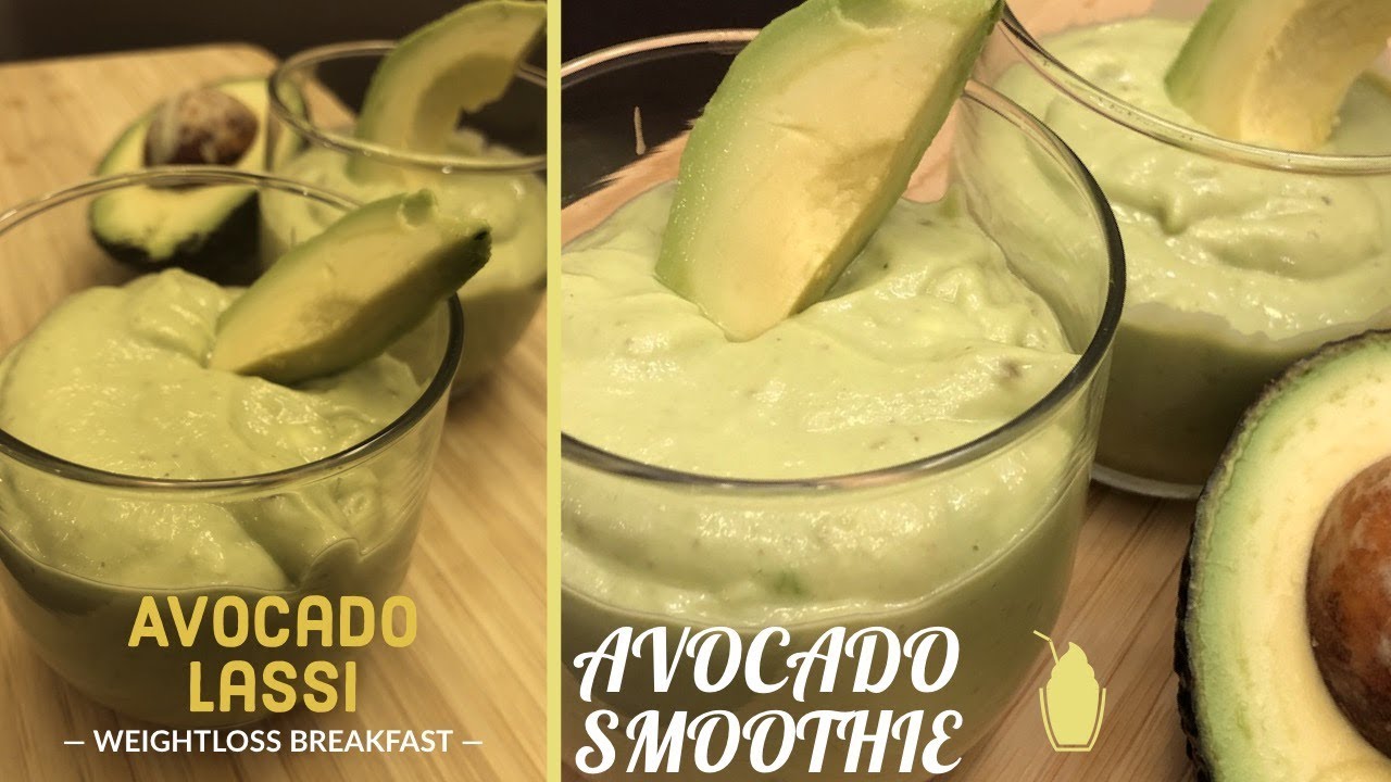 Avocado Lassi|Avocado Smoothie|Healthy and quick Breakfast|Weightloss ...