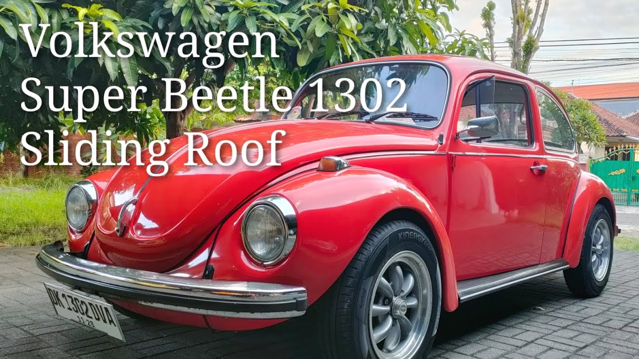Volkswagen 1302 Super Beetle Sliding Roof - YouTube