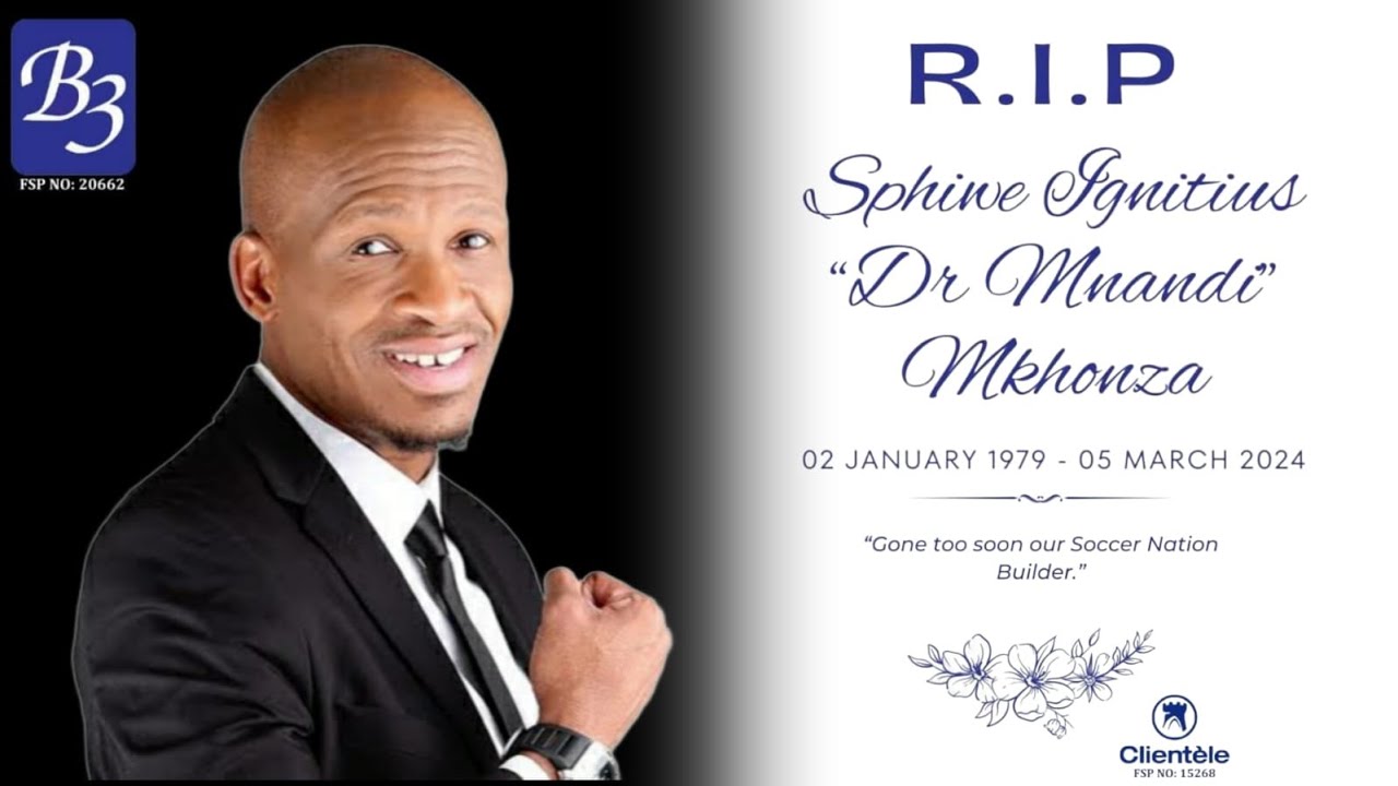 Sphiwe "Dr Mnandi" Ignatius Mkhonza Funeral Service - YouTube