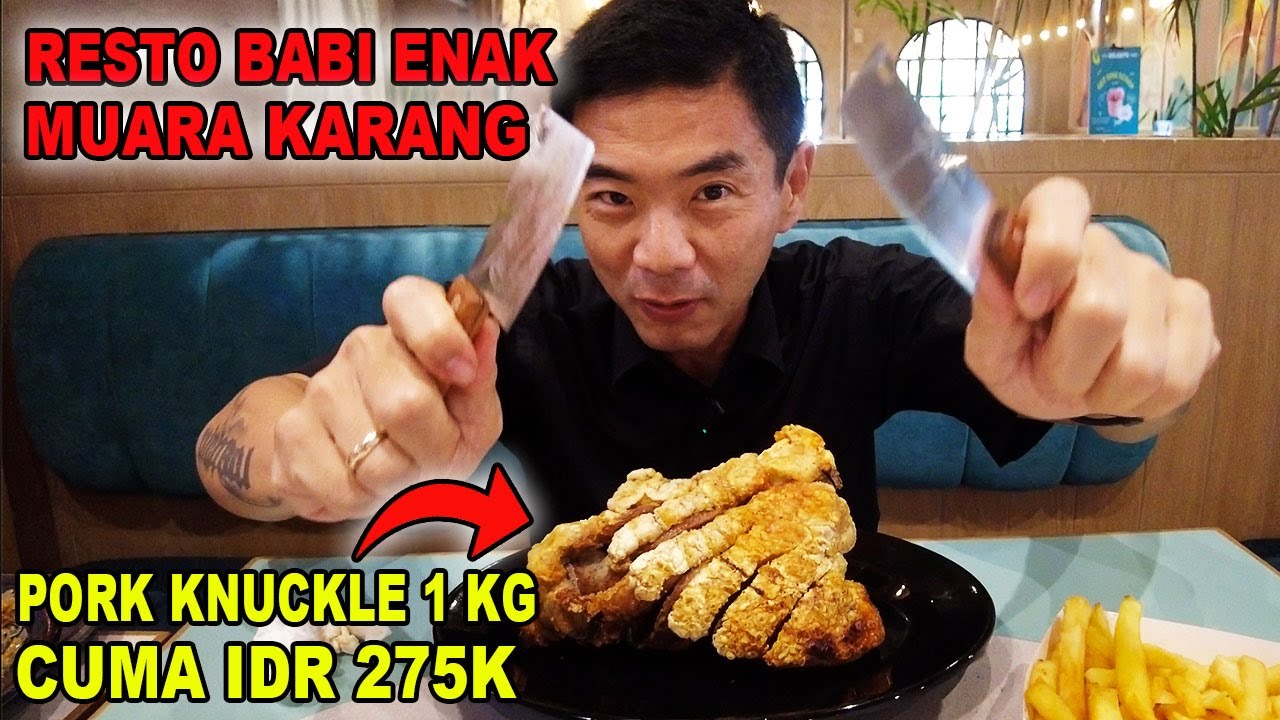 MAKAN BABI ENAK DI MUARA KARANG - MURAH BANGET !!! - YouTube