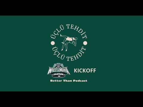 Wrestlemania XL Kickoff Basın Toplantısı Türkçe Değerlendirme | Üçlü Tehdit #1
