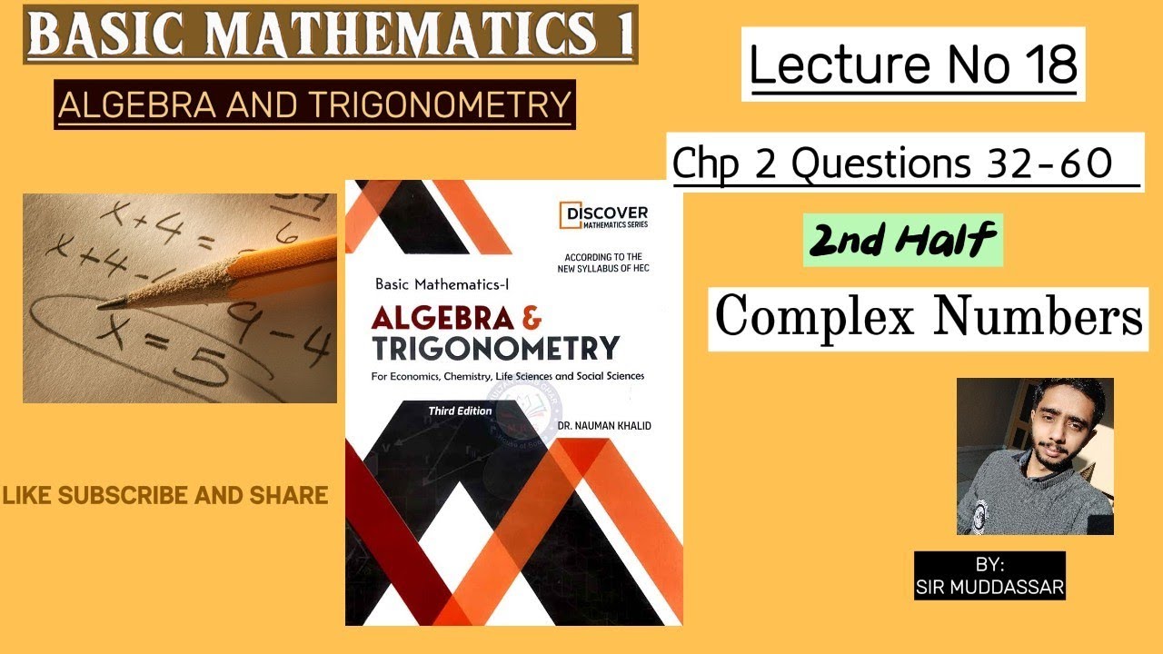 Basic Mathematics 1 Algebra and Trigonometry Chapter 2 part-2 By Nauman ...