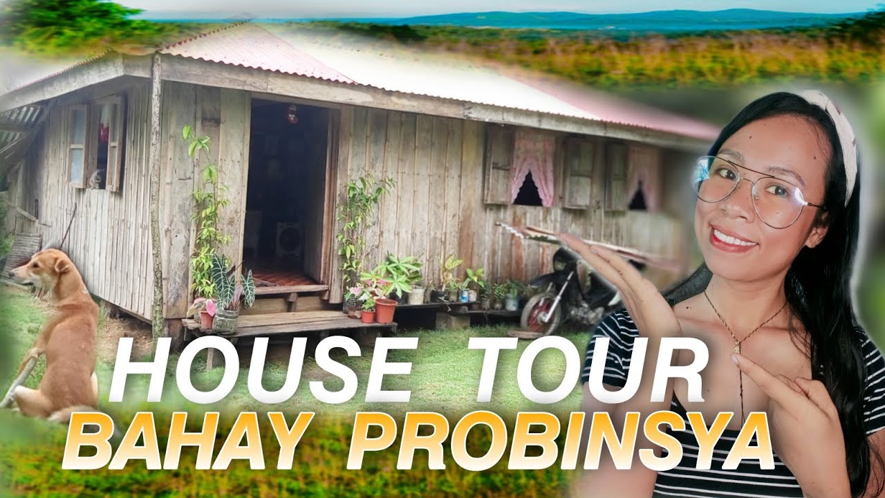 HOUSE TOUR PART 2 || BAHAY- KUBO || BAHAY PROBINSYA || Joan Broñola ...