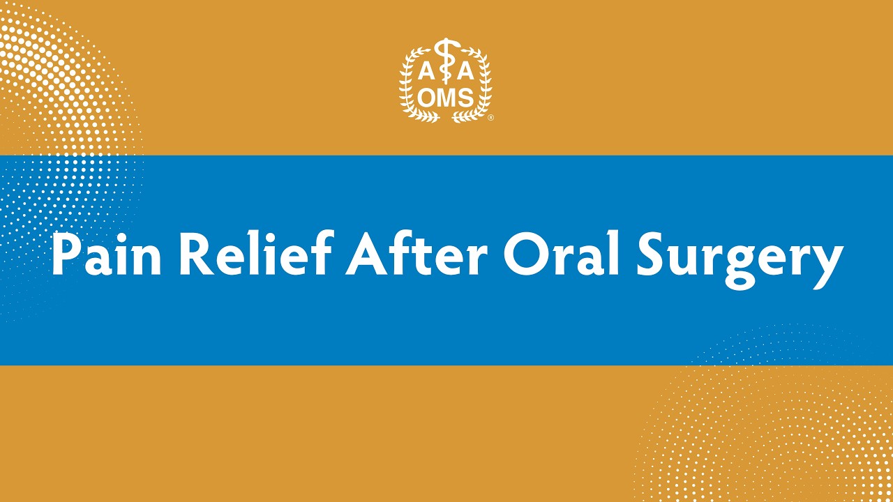 Pain Relief After Oral Surgery - YouTube