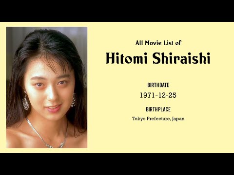 Hitomi Shiraishi Movies list Hitomi Shiraishi| Filmography of Hitomi Shiraishi