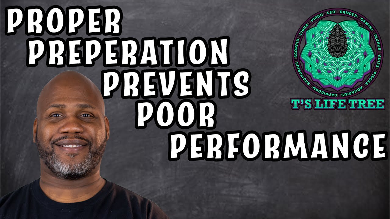 Proper Preparation Prevents Poor Performance (The Five Ps) - YouTube
