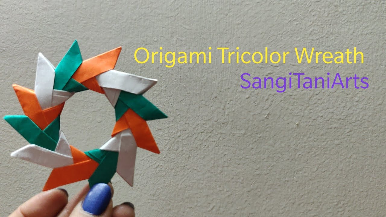 #DIY Tricolour craft #Origami Tricolor Wreath | #Republicday ...