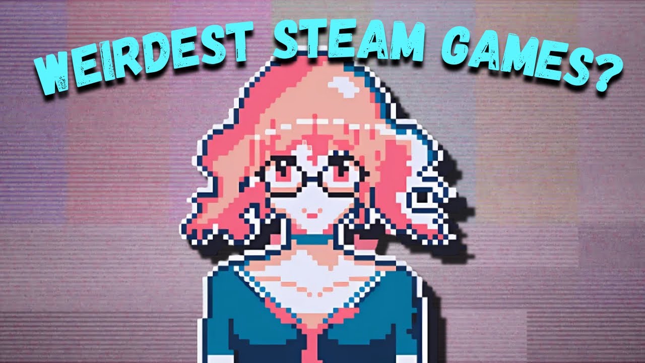 I Played the Weirdest Steam Games You've Never Heard Of - YouTube