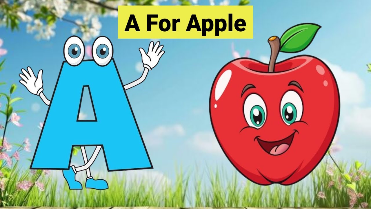 A for apple b for ball || Abc video || a for apple phonic songs for ...