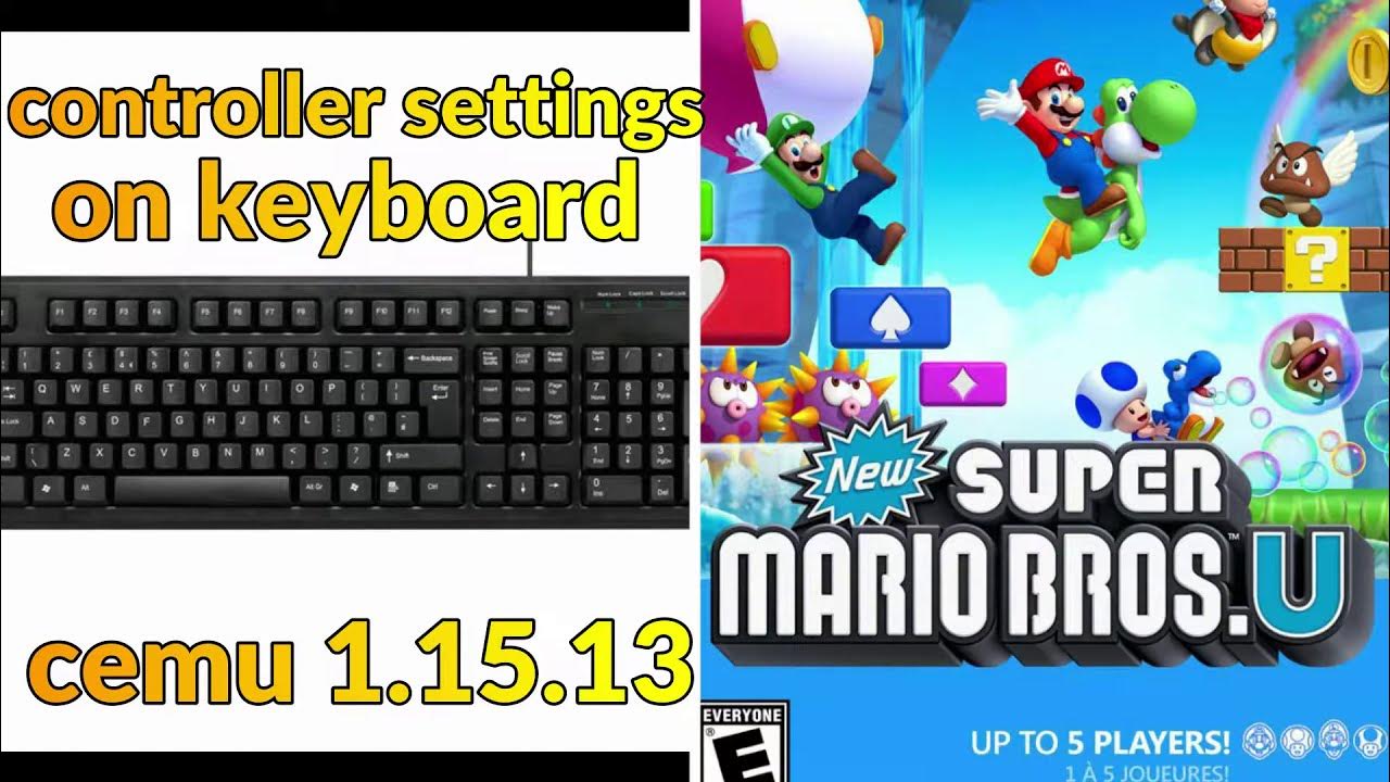 Cemu emulator controller settings on keyboard for New super mario bros ...