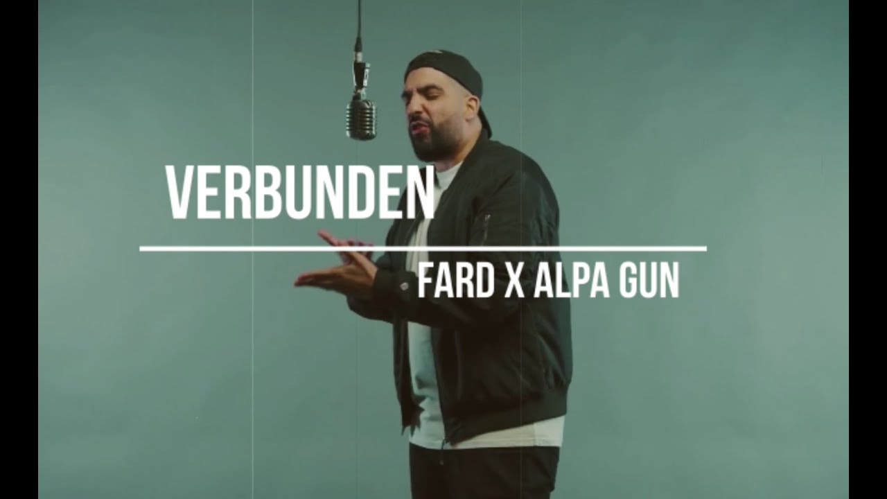 FARD x ALPA GUN - VERBUNDEN (prod. RedFoxBeatz x KronaBeatz) - YouTube