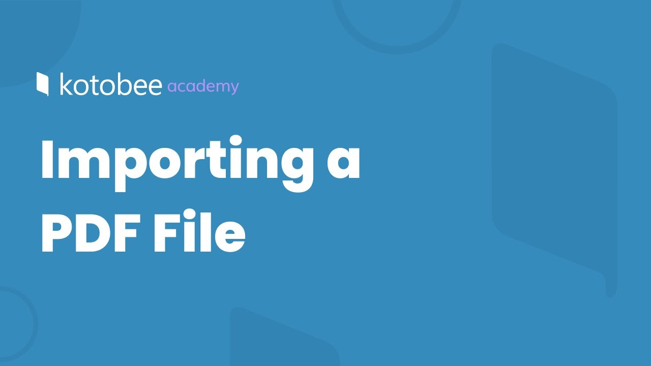 Importing a PDF File | Kotobee Academy | Kotobee Academy - YouTube