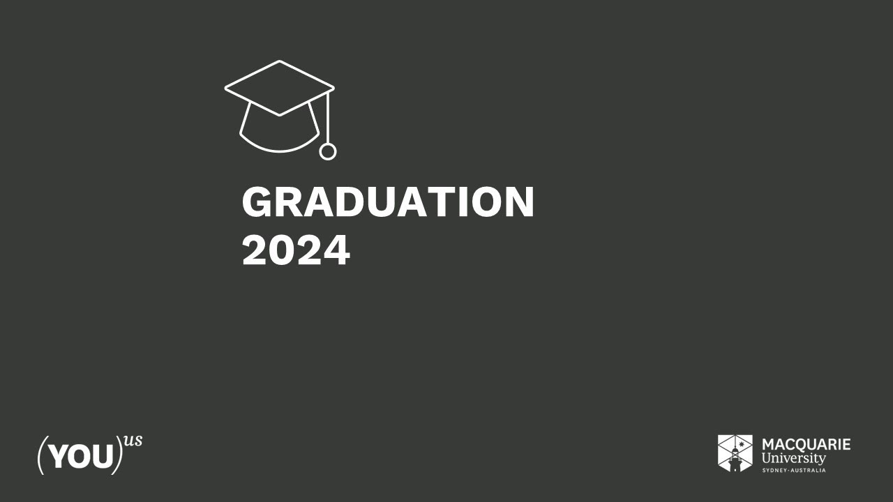 Macquarie Graduation - 15 March 2024 at 10.30am - YouTube
