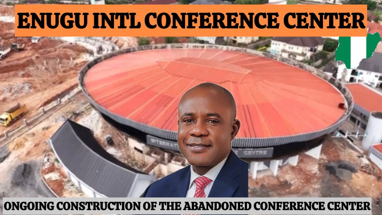 Latest Update on the ENUGU STATE INTERNATIONAL CONFERENCE CENTER (Peter ...