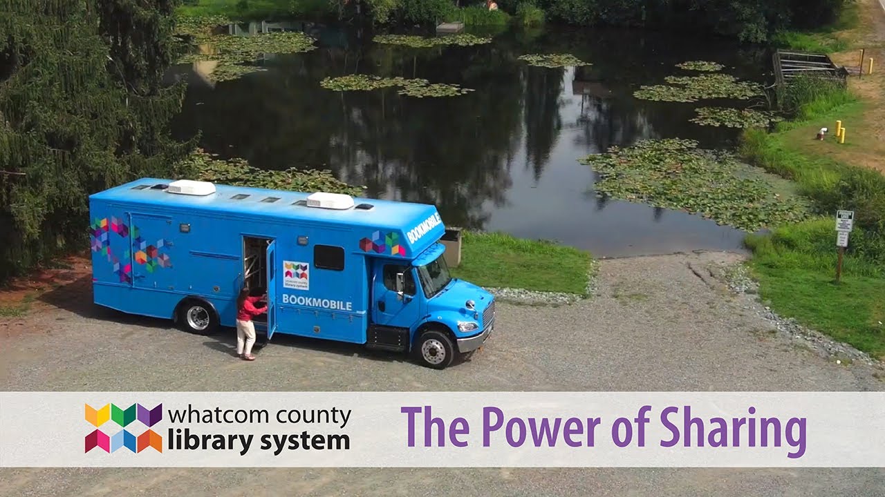 Experience the Power of Sharing at the Whatcom County Library System - YouTube