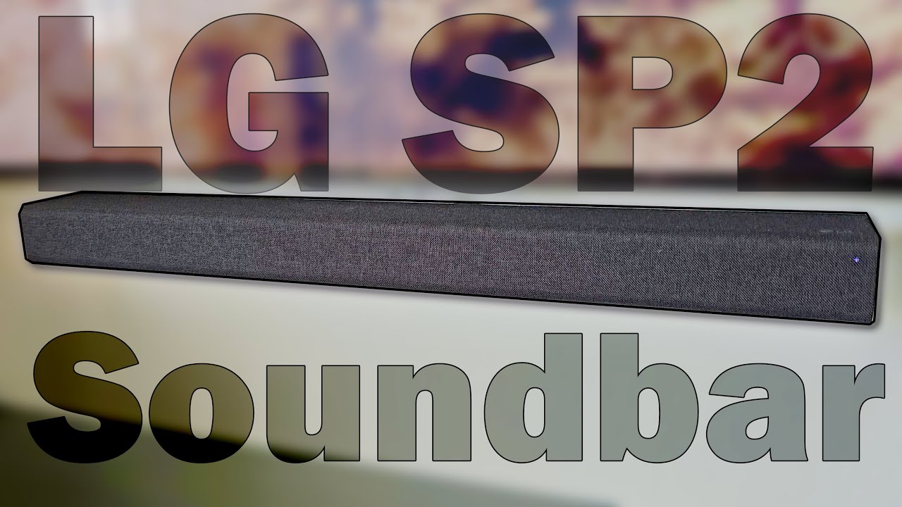 LG SP2 Soundbar: Review & Sound Test - YouTube