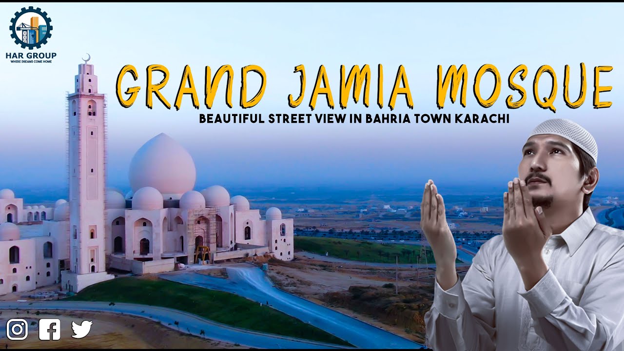 Grand Jamia Masjid | Pakistan's Largest Mosque In Bahria Town Karachi ...