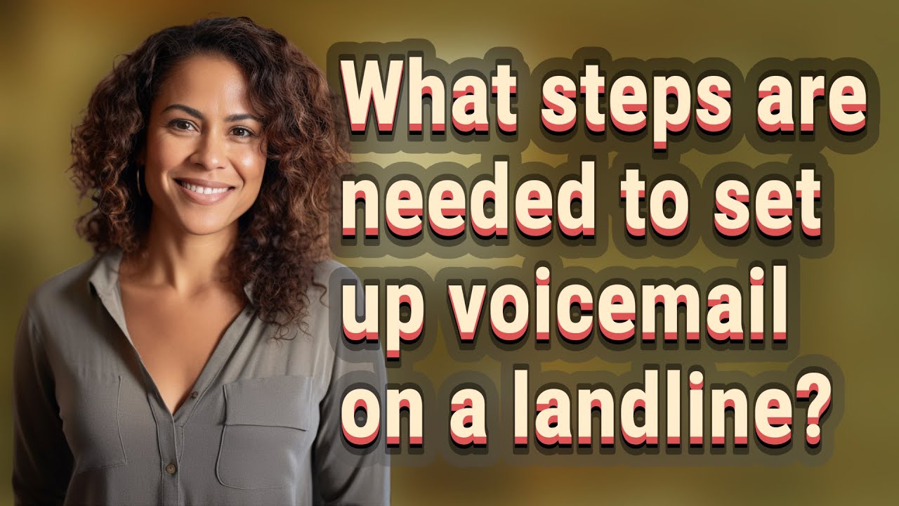 What steps are needed to set up voicemail on a landline? - YouTube