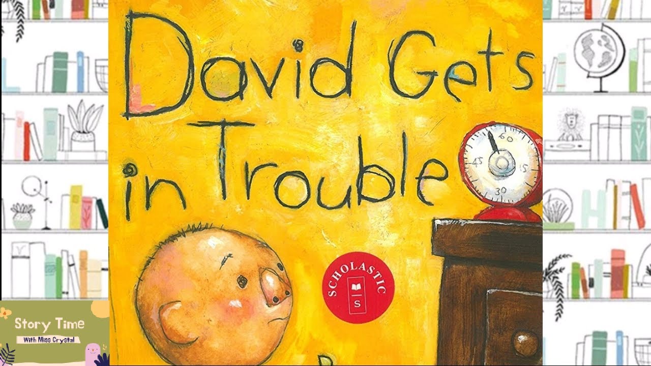 DAVID GETS IN TROUBLE | KIDS STORYTIME | READ ALOUD FOR KIDS | DAVID ...