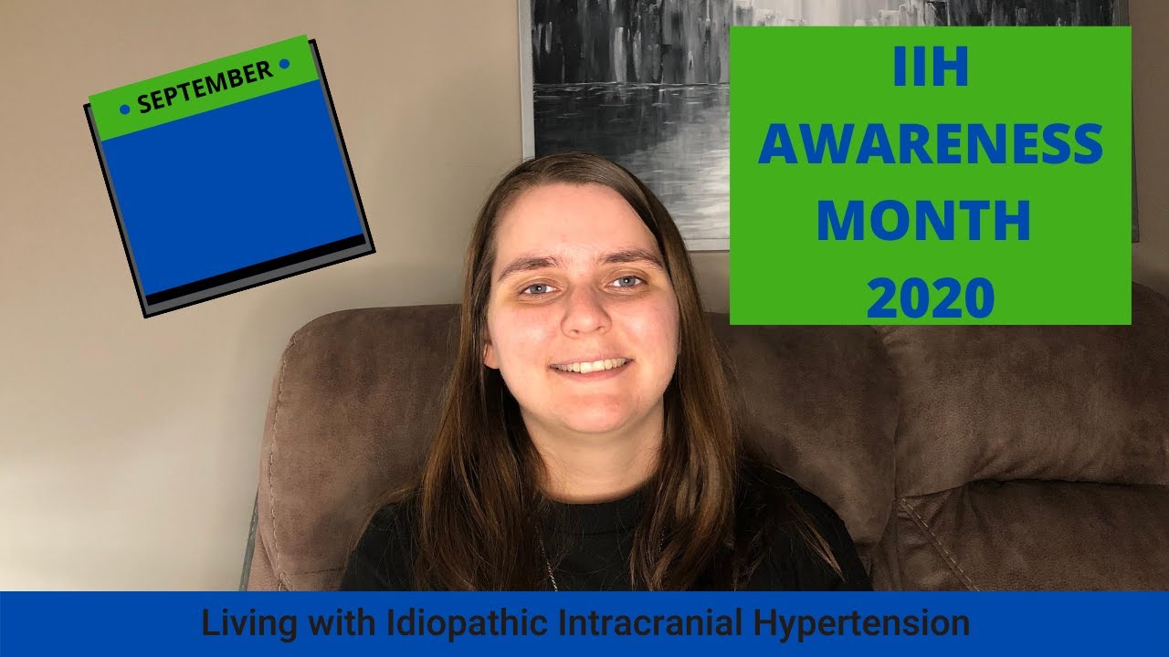 It's IIH Awareness Month | Why It's Important and What I Have Planned ...