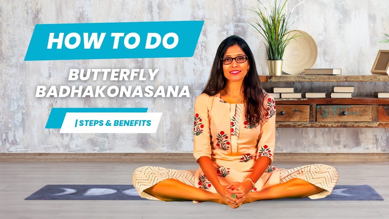 How to do Butterfly Pose | BaddhakonaAsan [ Emotional wellbeing ] | Hip ...