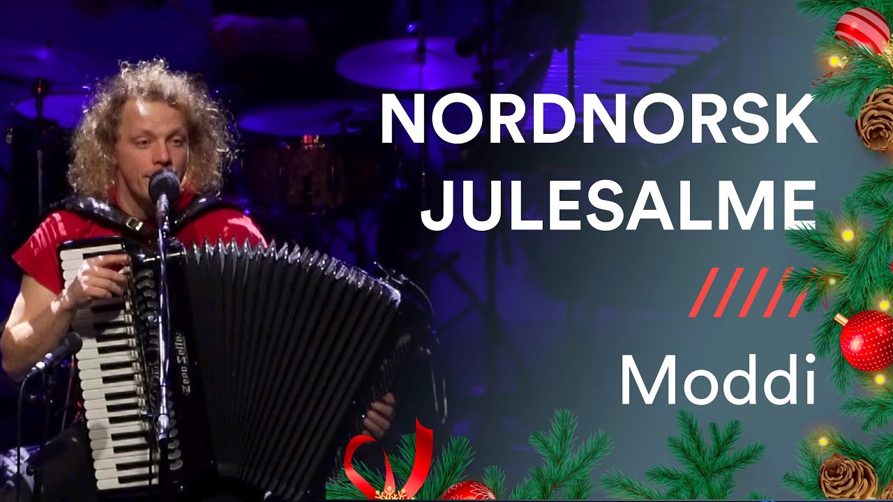 MODDI - Nordnorsk julesalme (Trygve Hoff) - YouTube
