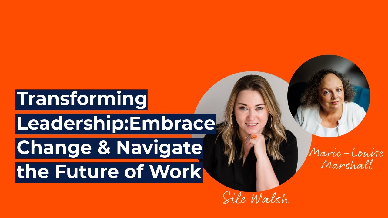 Transforming Leadership: Embrace Change & Navigate the Future of Work ...