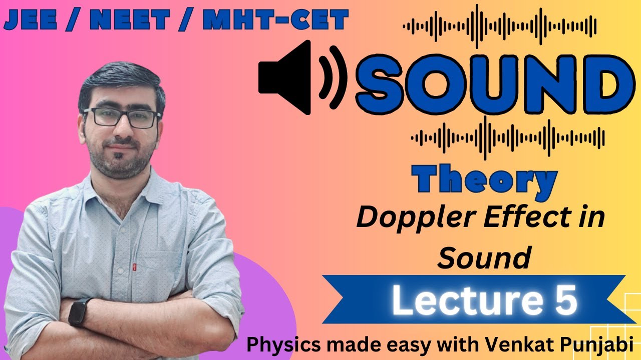 11 | HSC/JEE/NEET | Physics | Sound | Lecture 5 | Doppler Effect - YouTube