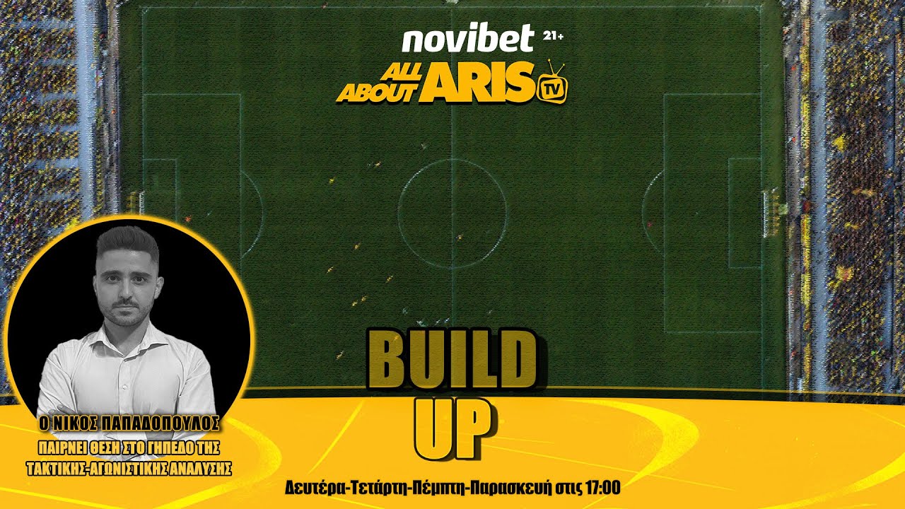 Novibet ALLABOUTARIS TV: Build Up... μία αλλαγή πλάνων και μία φοβική ...
