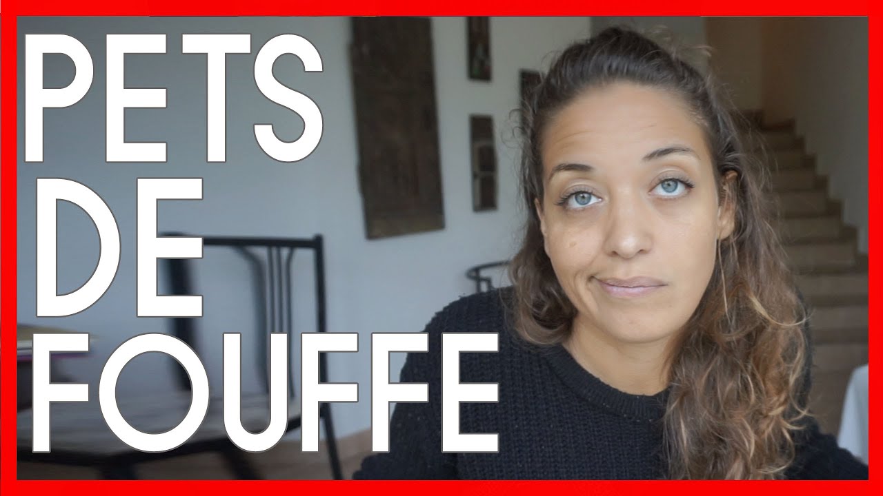 🔻Les PETS VAGINAUX (Pets de Fouffe / Frout) - YouTube