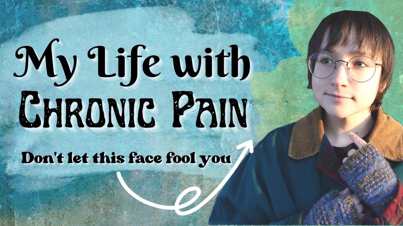 Life with Chronic Pain // My Personal Experience with Long Term Pain ...