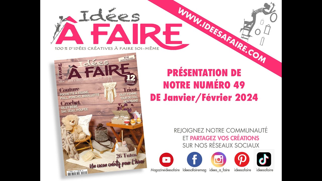 Présentation du magazine Idées à Faire N°49 - YouTube
