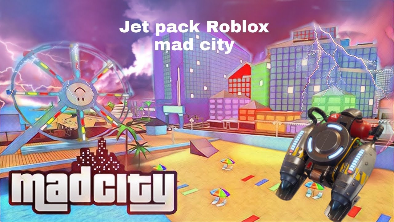 Jet pack mad city roblox - YouTube