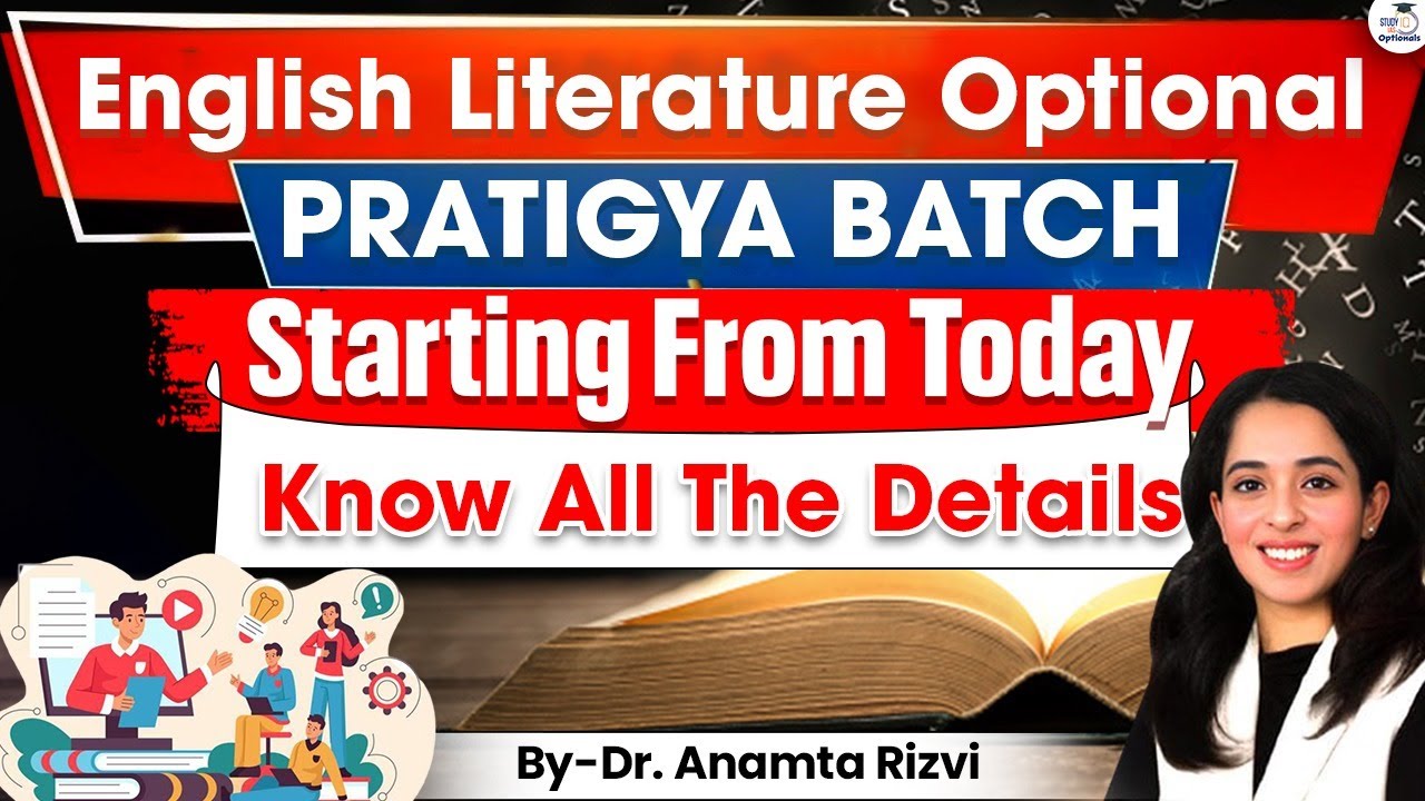 English Literature Pratigya Batch Starting Today! | Enroll Now | Dr. Anamta Rizvi | StudyIQ ...