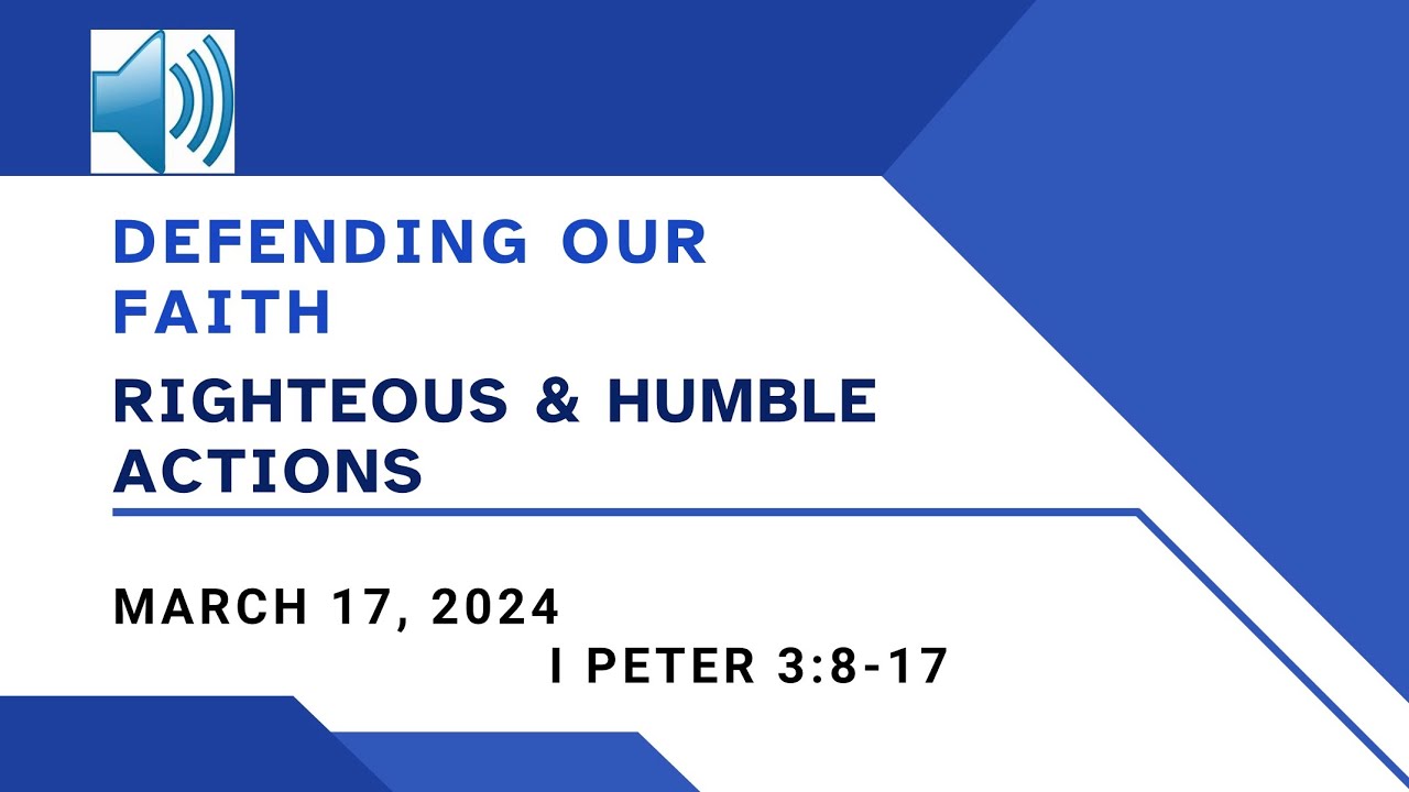 Sunday school Lesson - Defending Our Faith & Righteous and Humble ...
