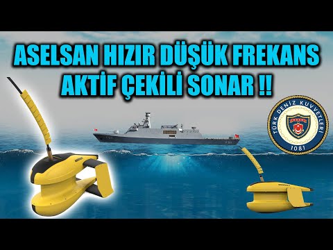ASELSAN HIZIR DÜŞÜK FREKANS AKTİF ÇEKİLİ SONAR !!