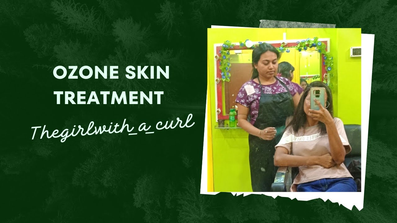 Ozone Skin Treatment - YouTube
