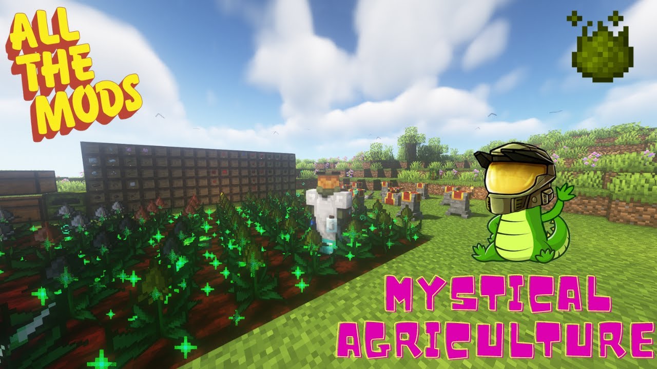 All The Mods 9 (ATM9) - Mystical Agriculture - Tutorial by Gator - Part ...