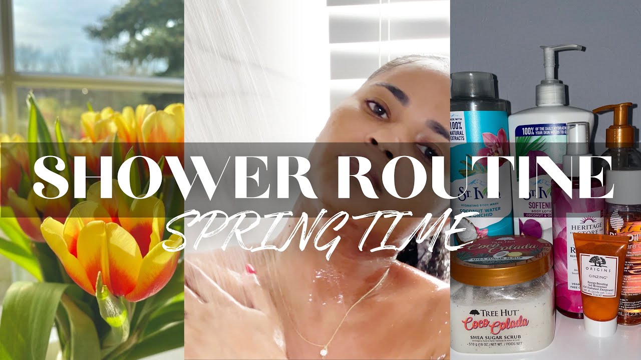SPRING SHOWER ROUTINE + BODY CARE + FEMININE HYGIENE + SELF CARE ...