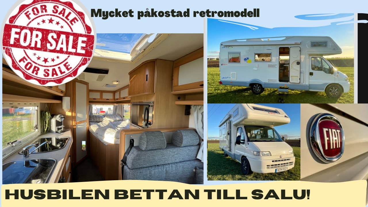 Husbilen Bettan är nu till Salu/SÅLD! - YouTube