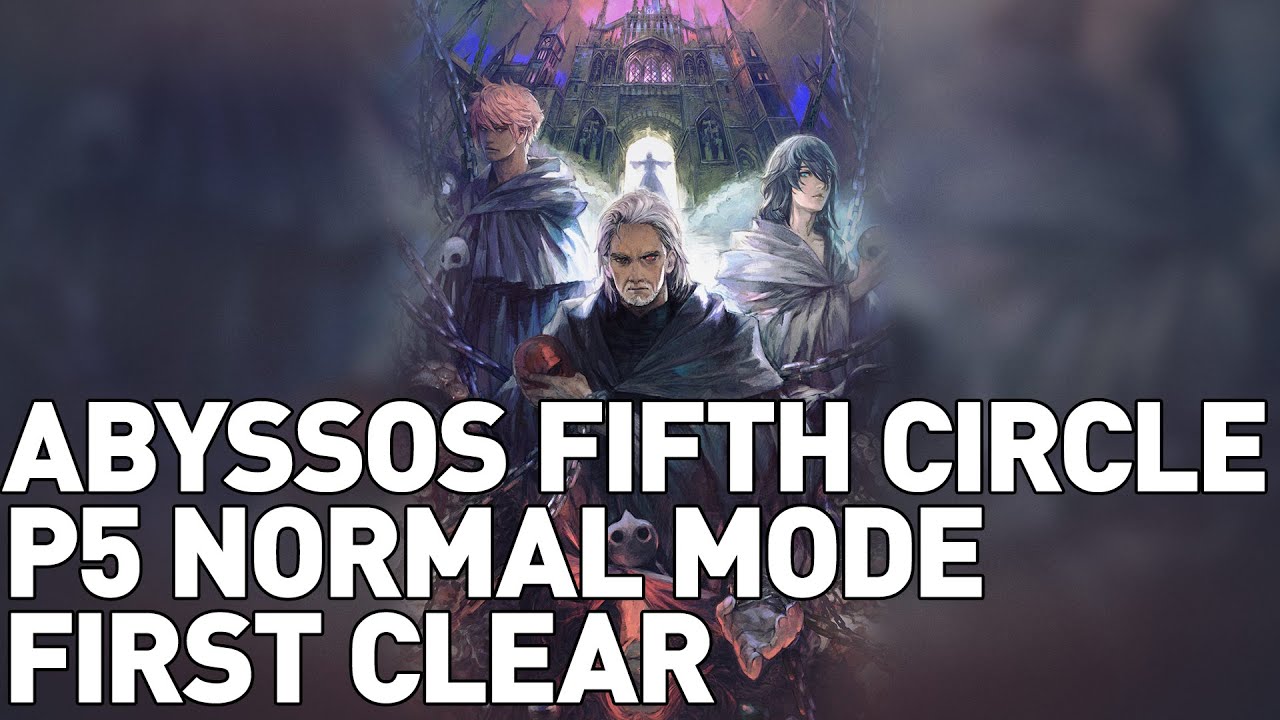 FFXIV - Abyssos: The Fifth Circle NORMAL First Clear/Reaction (P5N ...