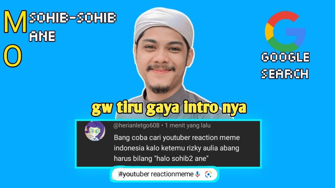 Jika ketemu Rizky Aulia gw bakal tiruin intronya(Google)... - YouTube
