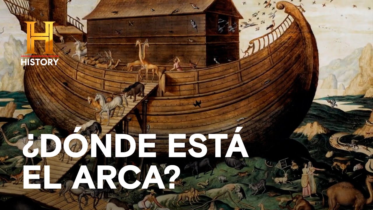 ¿EXISTIÓ REALMENTE EL ARCA DE NOÉ? - GRANDES MISTERIOS DE LA HISTORIA ...