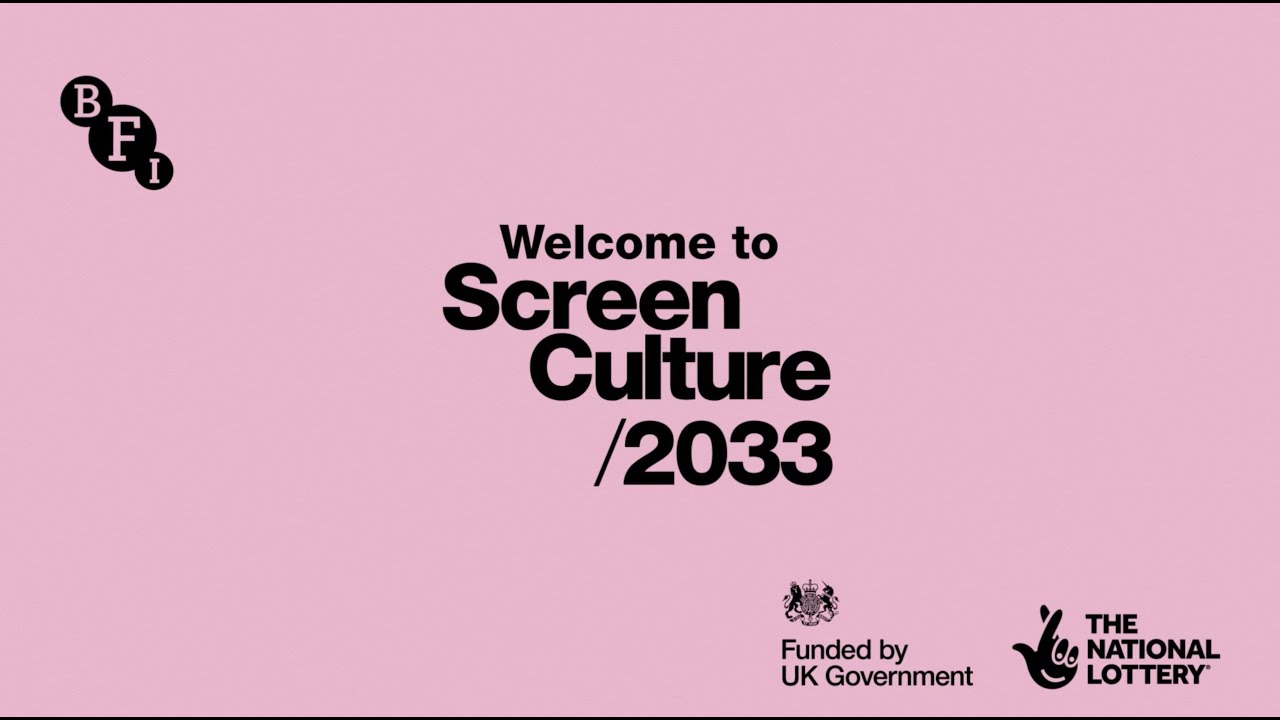 Screen Culture 2033 sizzle reel | BFI - YouTube